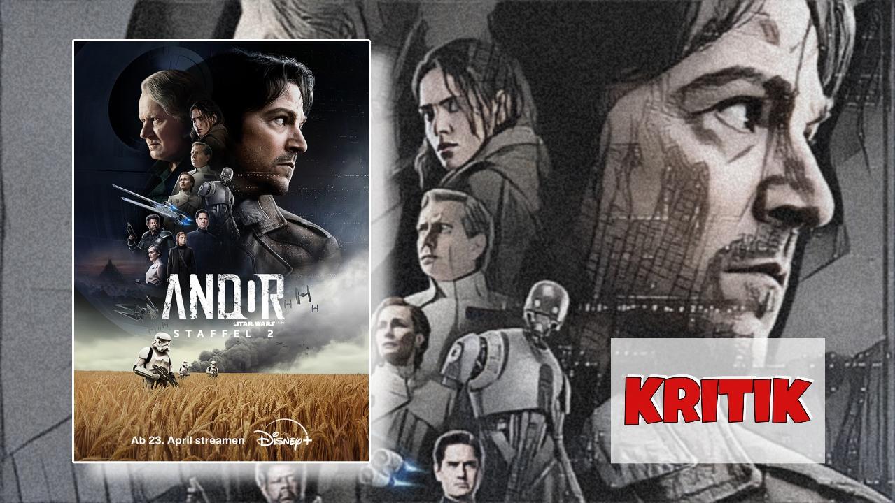 Star Wars: Andor Staffel 2 - Greifbare Hoffnung - Disney+ - Kritik - Renes Nerd Cave